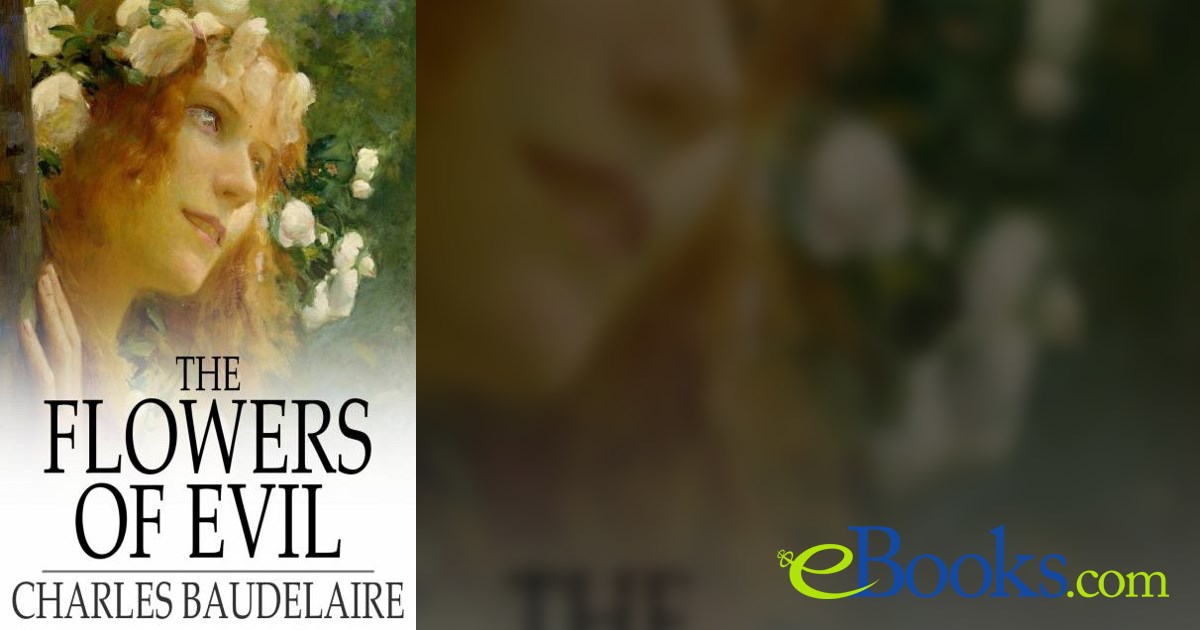 The Flowers of Evil by Charles Baudelaire (ebook)