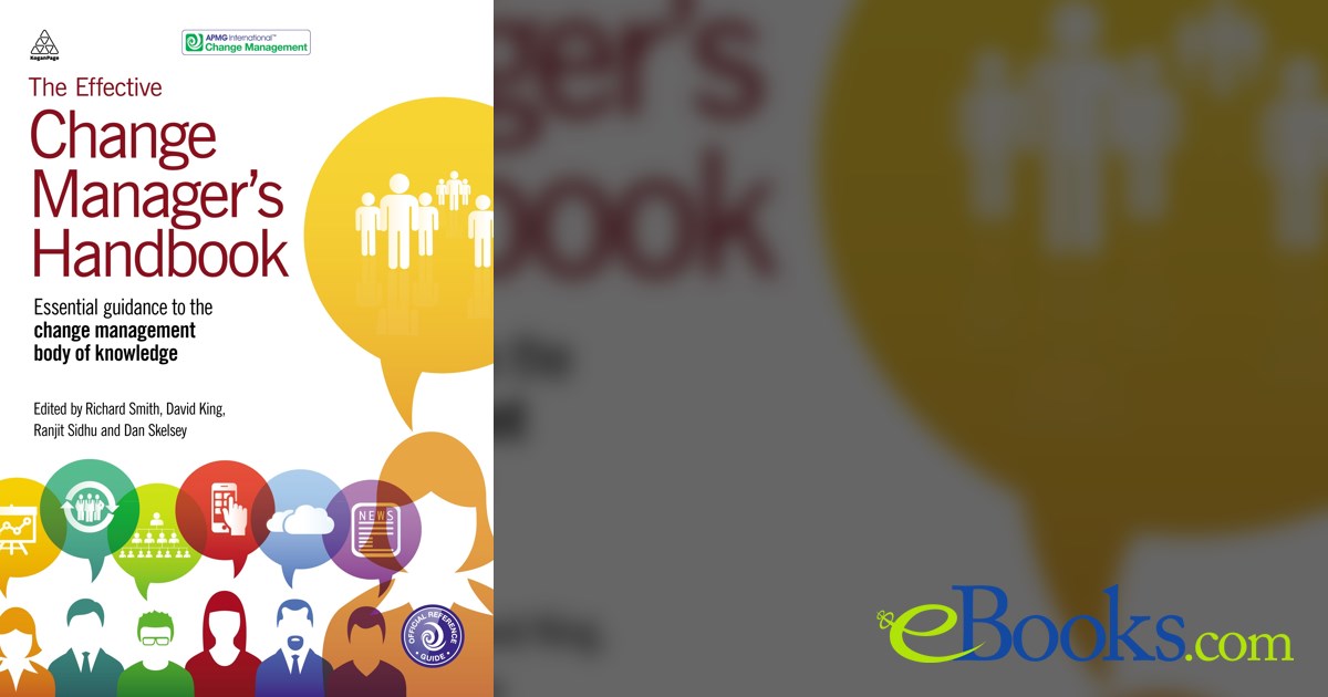 The Effective Change Manager's Handbook by Richard Smith (ebook)