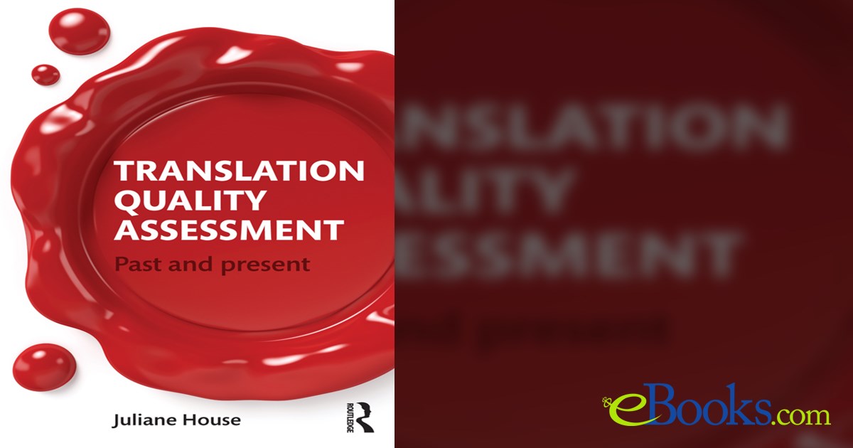Translation Quality Assessment by Juliane House (ebook)