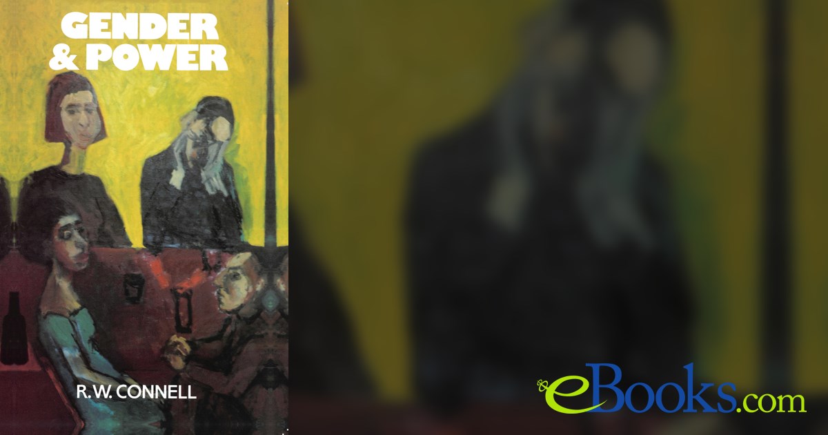 Gender and Power by Raewyn Connell (ebook)