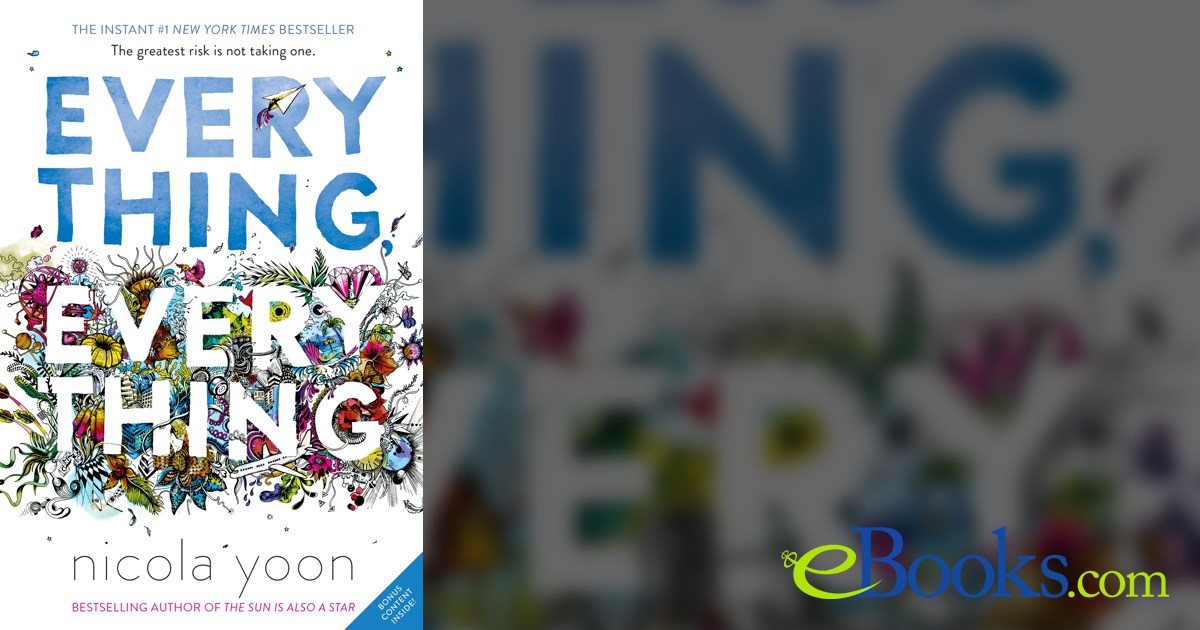 Everything, Everything by Nicola Yoon (ebook)
