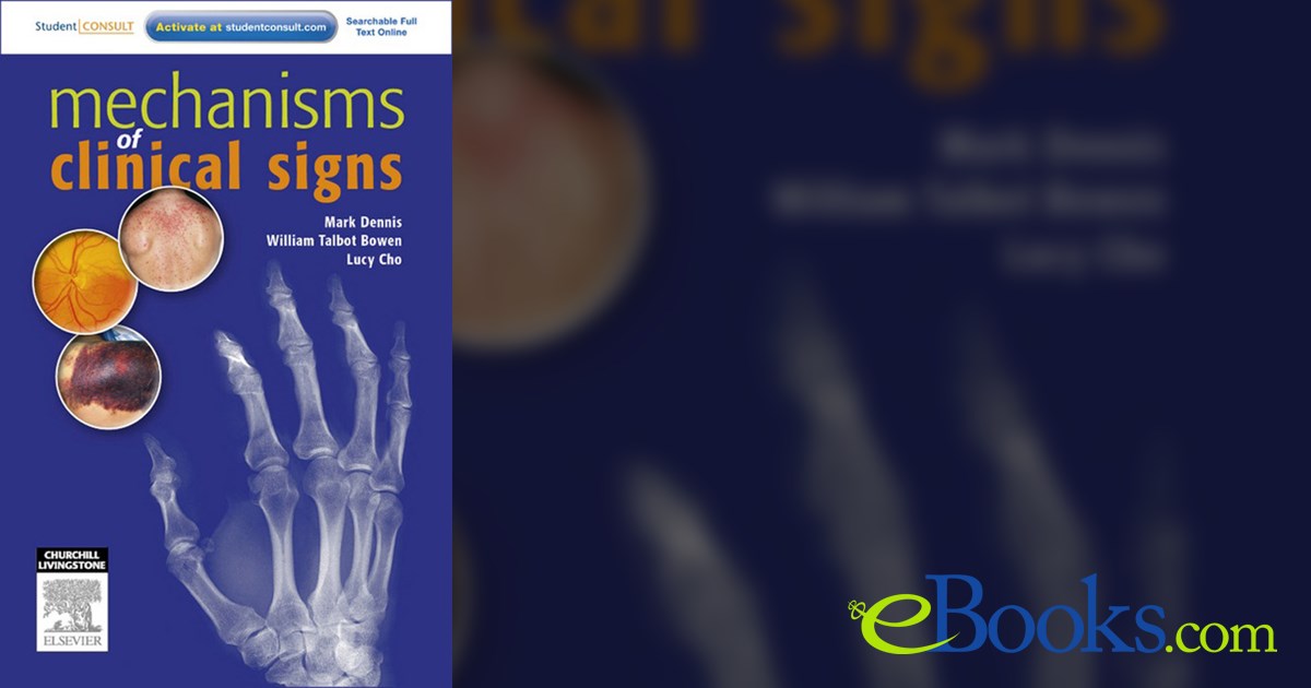 Mechanisms of Clinical Signs - E-Book