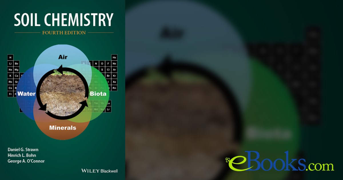 Soil Chemistry (4th ed.) by Daniel G. Strawn (ebook)