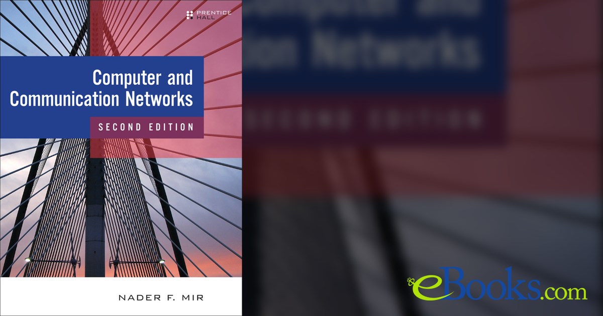 Computer And Communication Networks 2nd Ed