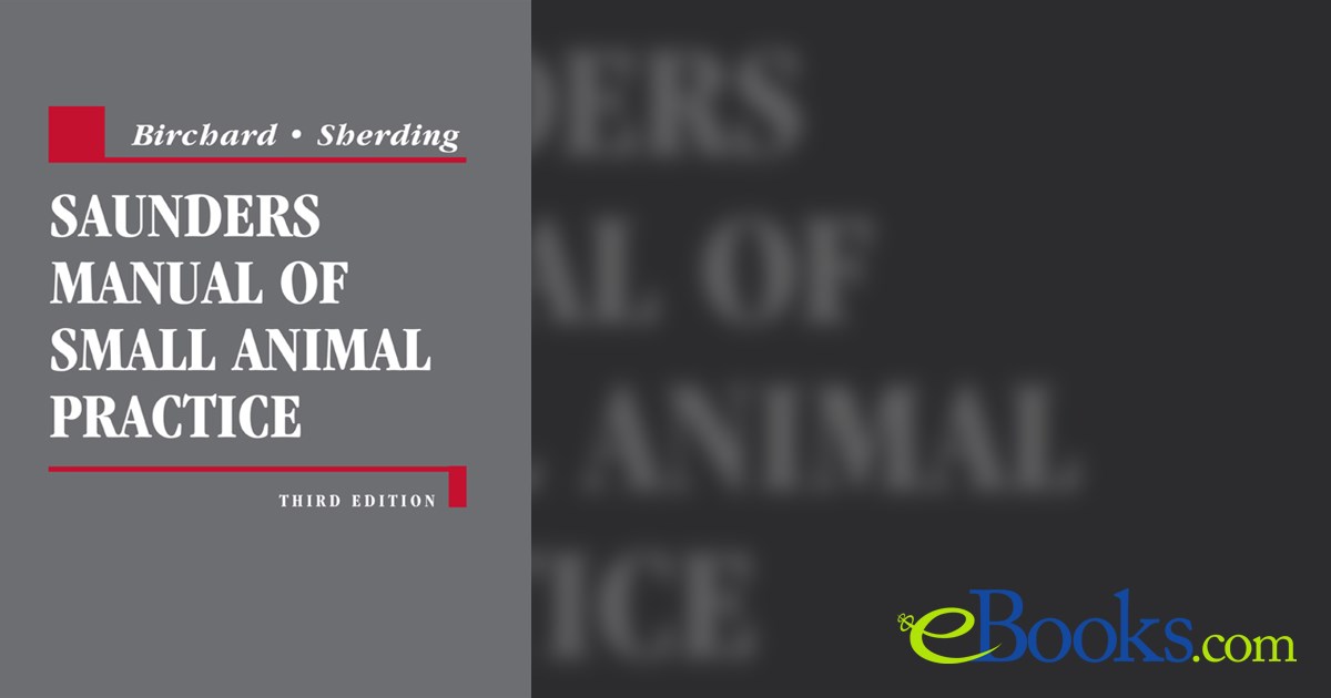 Saunders Manual of Small Animal Practice - E-Book (3rd ed.)