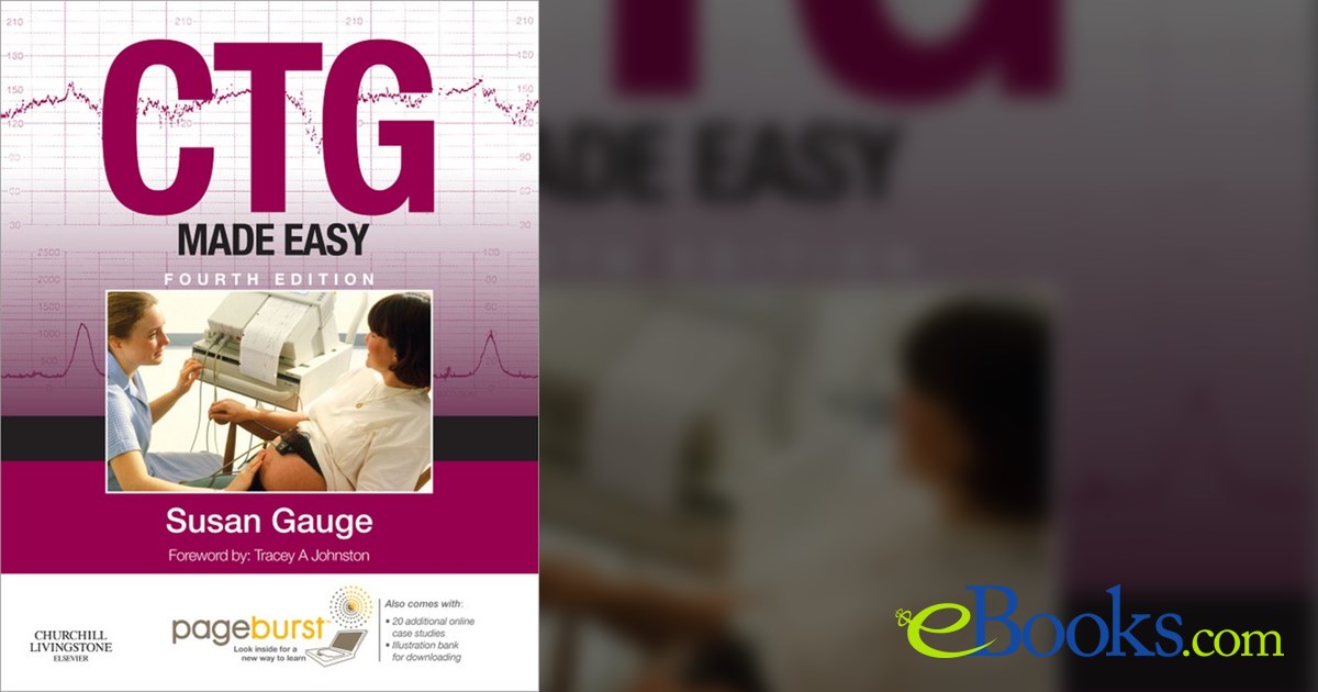 CTG Made Easy E-Book (4th ed.) by Susan Gauge (ebook)