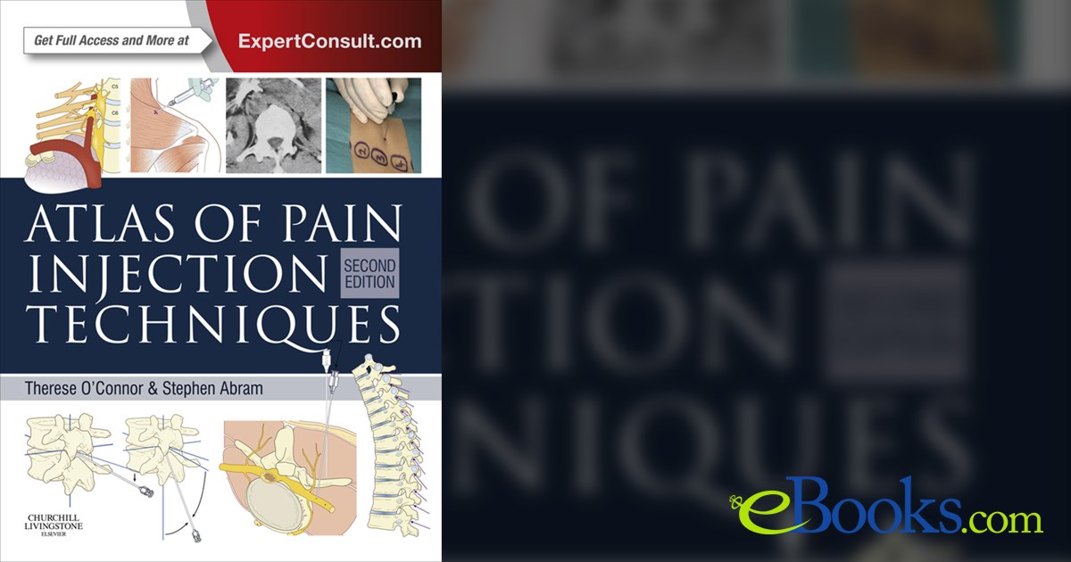 Atlas of Pain Injection Techniques E-Book (2nd ed.)