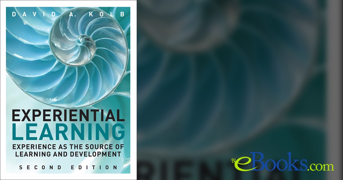 Experiential Learning (2nd ed.) by David A. Kolb (ebook)