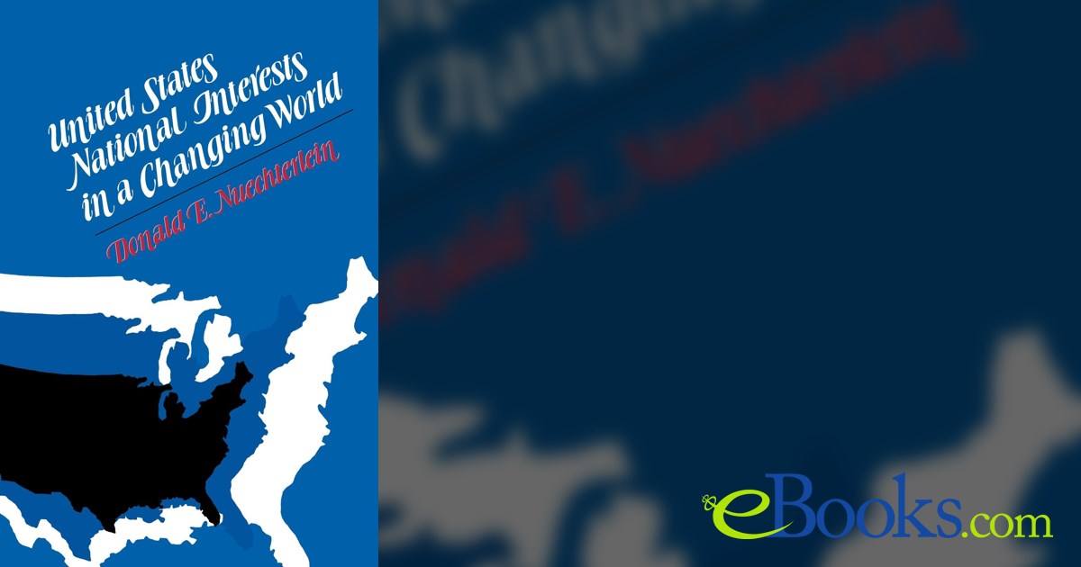United States National Interests in a Changing World