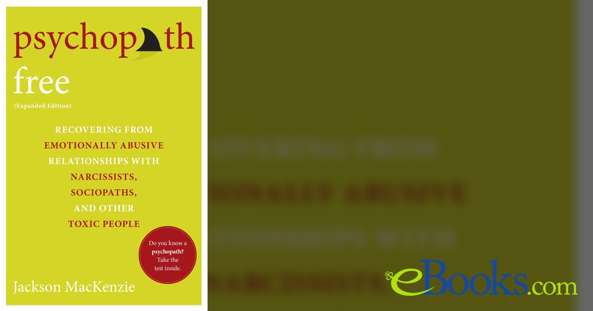 Psychopath Free (Expanded Edition) by Jackson MacKenzie (ebook)