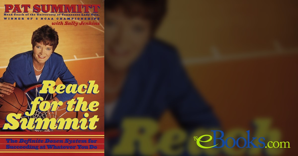 Reach for the Summit by Pat Summitt (ebook)