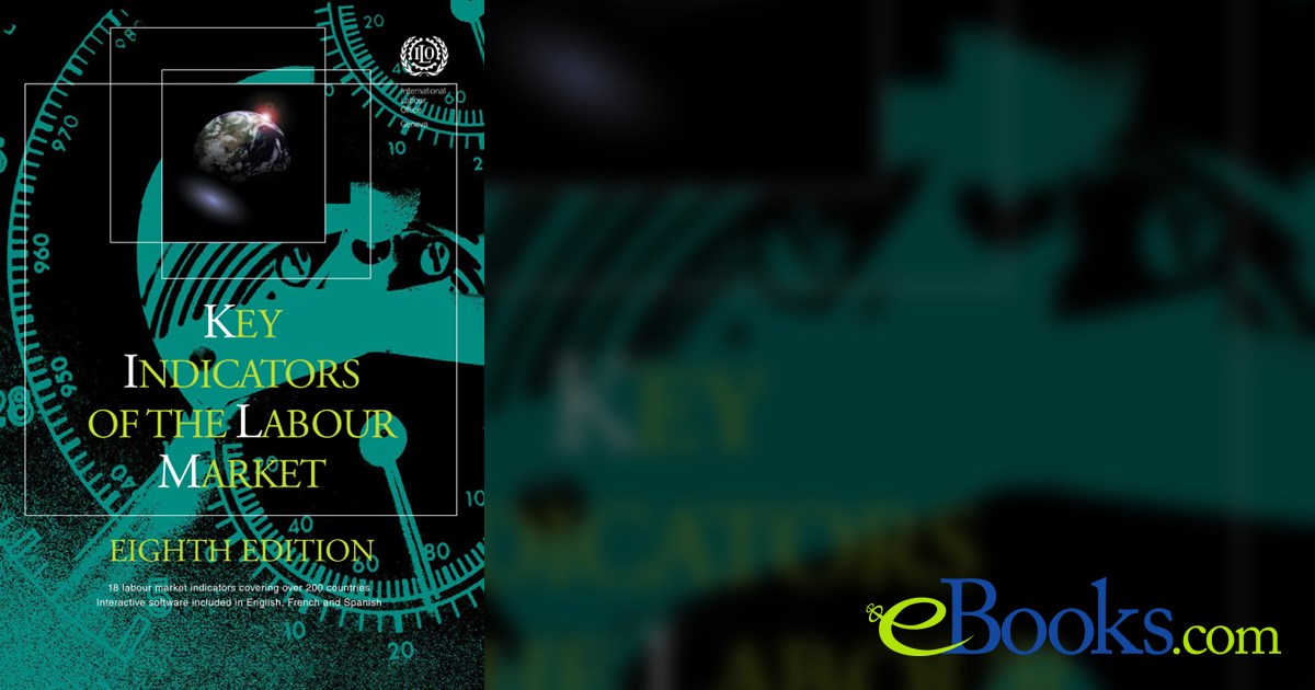 Key Indicators of the Labour Market (8th ed.) by ILO (ebook)