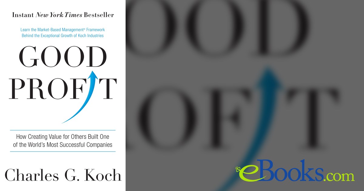Good Profit by Charles G. Koch (ebook)