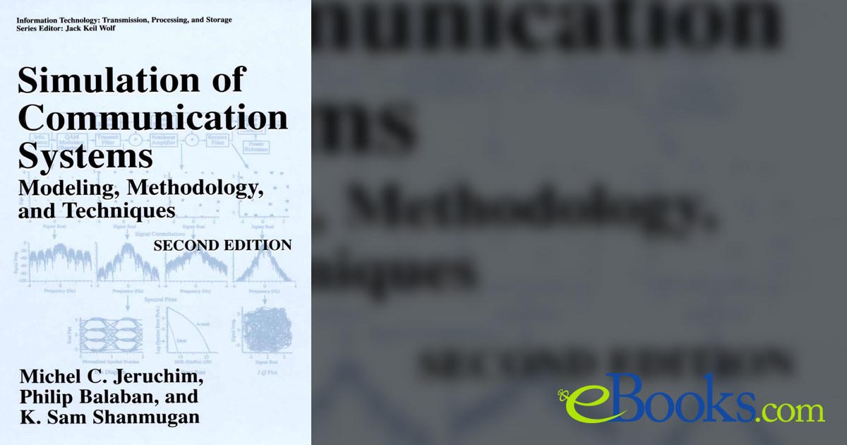 Simulation of Communication Systems (2nd ed.)