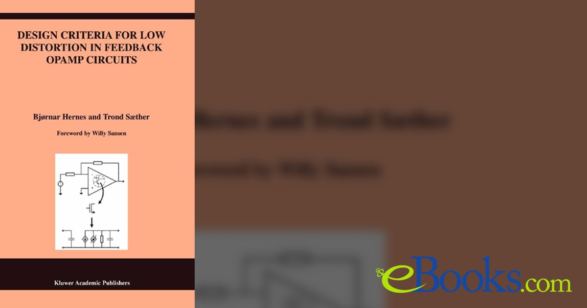 Design Criteria for Low Distortion in Feedback Opamp Circuits