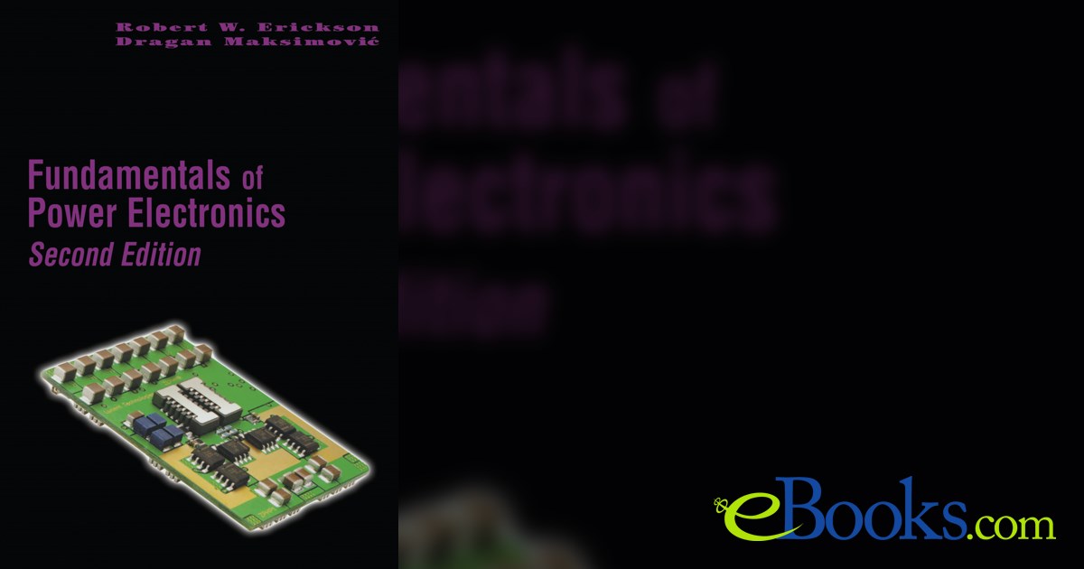 Fundamentals of Power Electronics (2nd ed.)