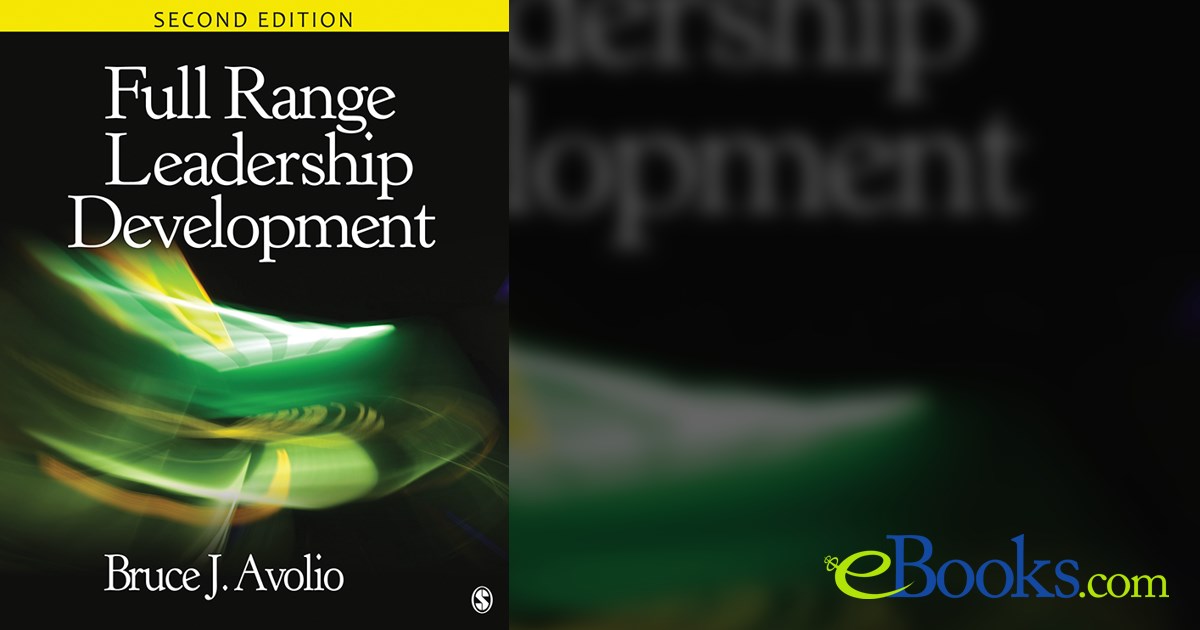 Full Range Leadership Development (2nd ed.) by Bruce Avolio (ebook)