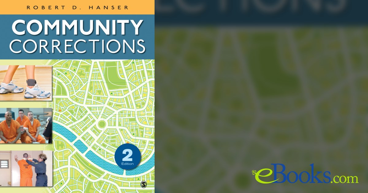 Community Corrections (2nd ed.) by Robert D. Hanser (ebook)