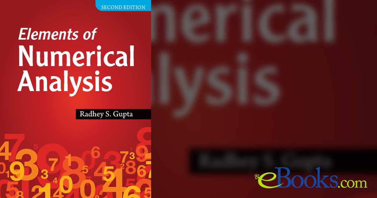 Elements of Numerical Analysis (2nd ed.) by Radhey S. Gupta (ebook)