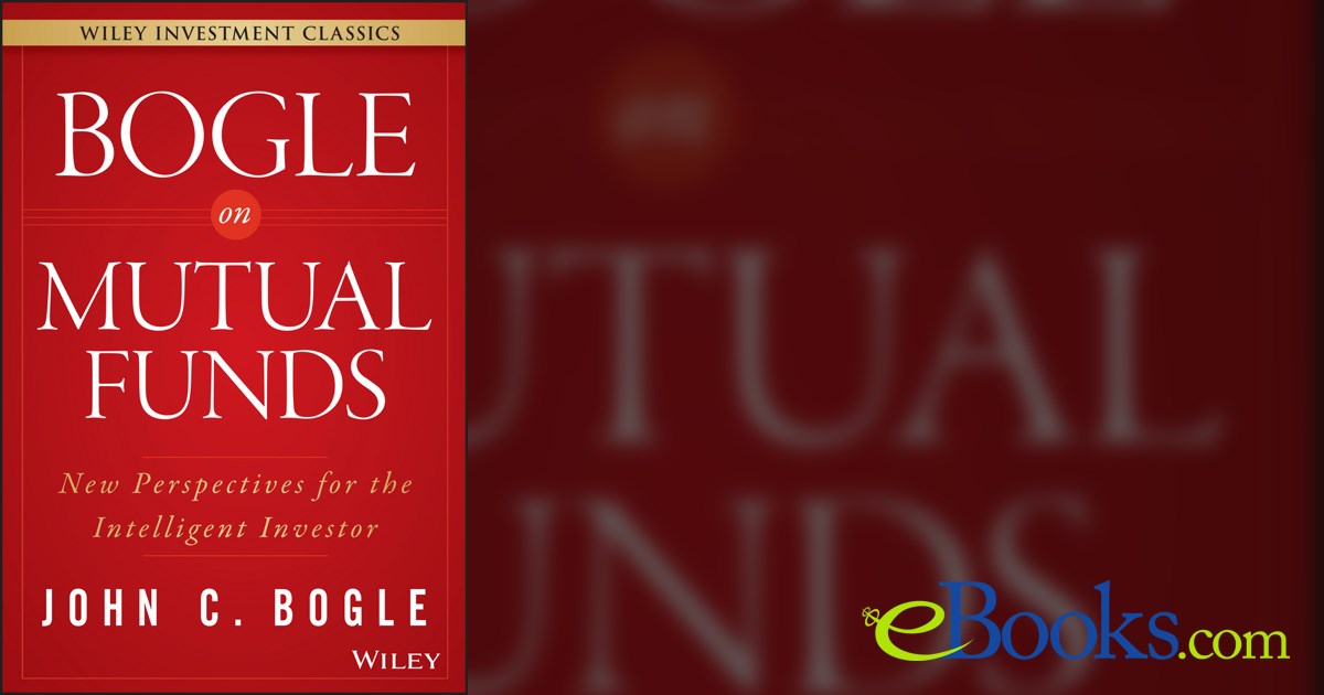 Bogle On Mutual Funds by John C. Bogle (ebook)