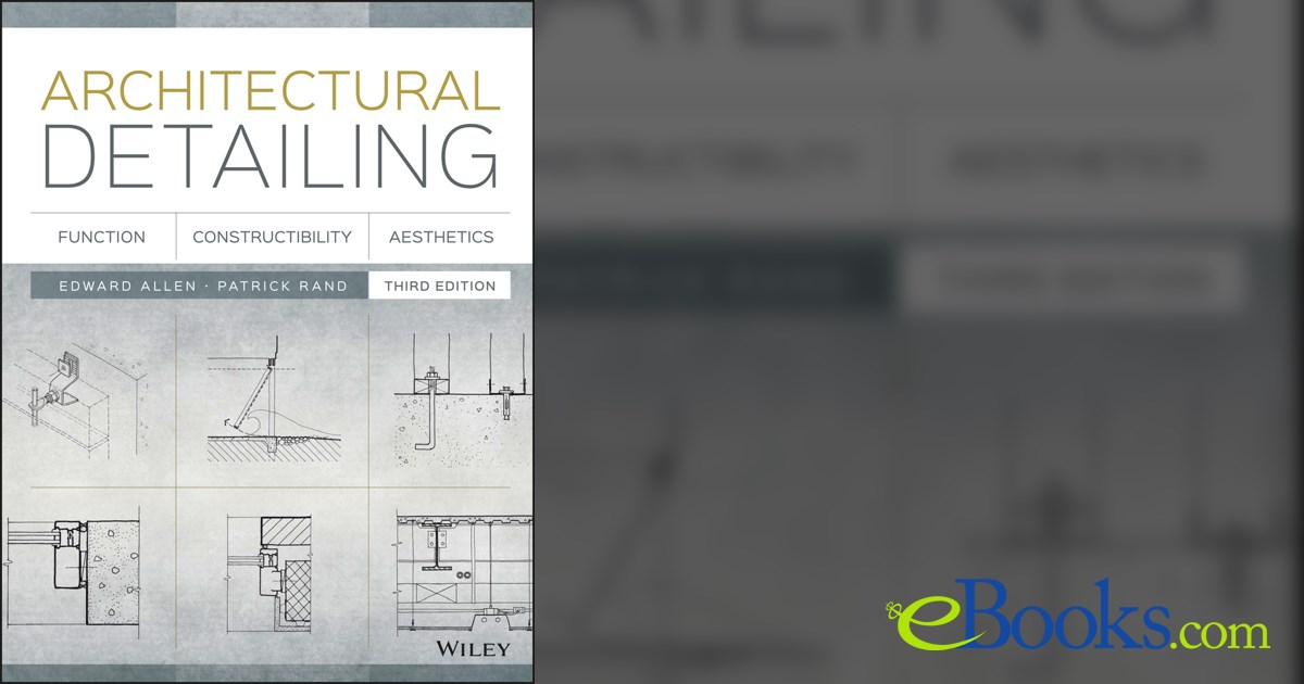 Architectural Detailing (3rd ed.) by Edward Allen (ebook)