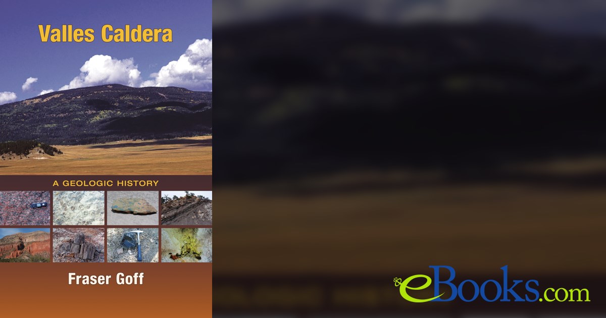 Valles Caldera by Fraser Goff (ebook)