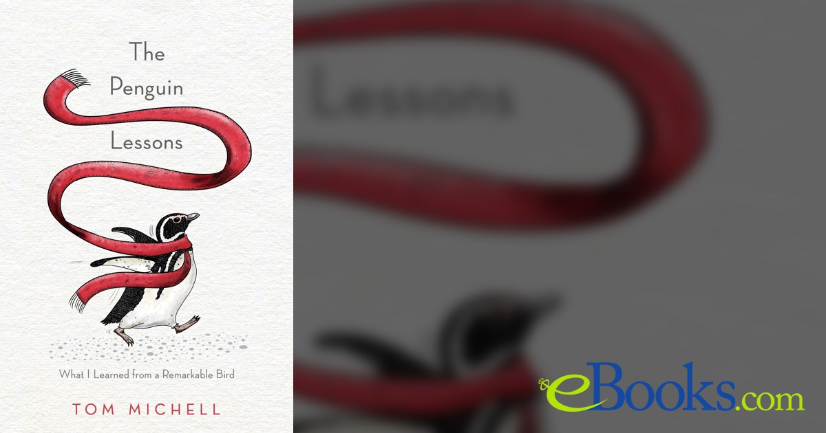 The Penguin Lessons by Tom Michell (ebook)