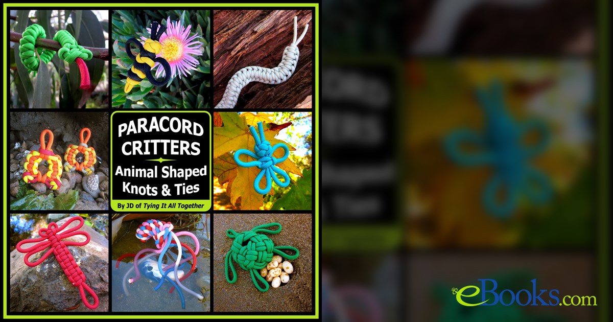 Paracord Critters by J. D. Lenzen (ebook)