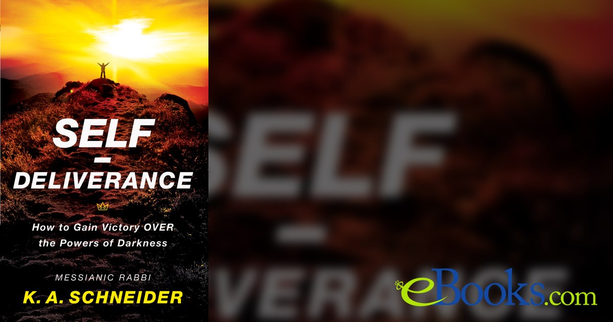 Self-Deliverance by Rabbi K. A. Schneider (ebook)