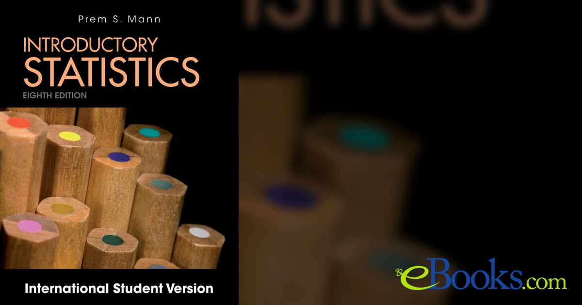 Introductory Statistics (8th ed.) by Prem S. Mann (ebook)