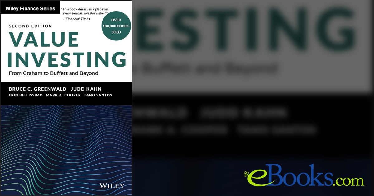 Value Investing (2nd ed.) by Bruce C. Greenwald (ebook)