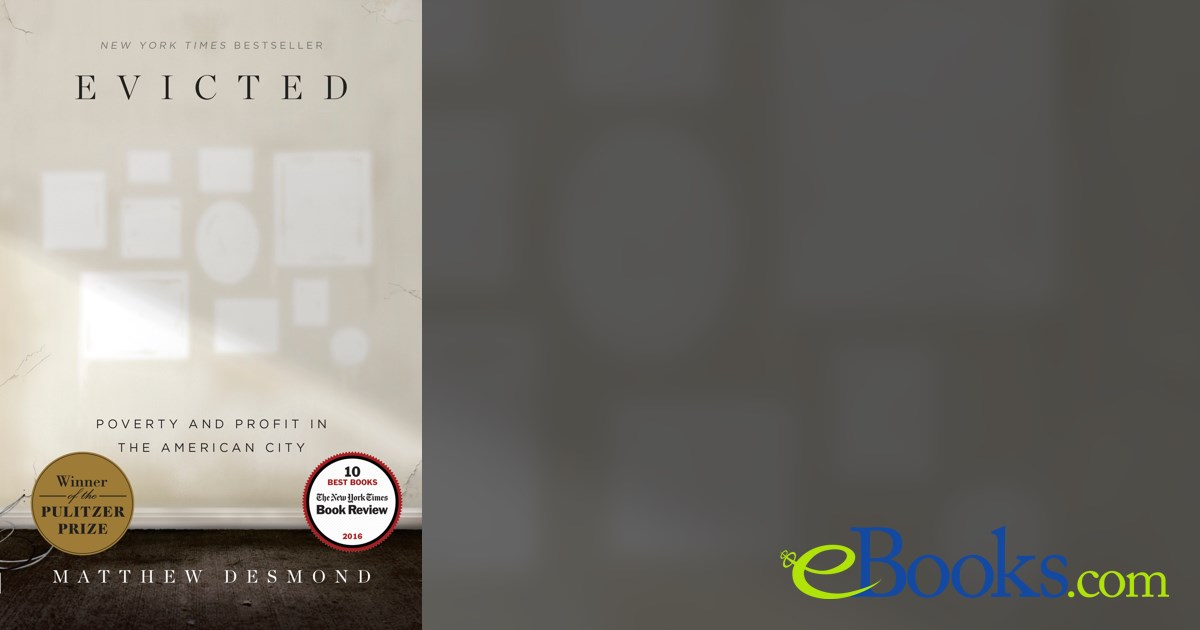 Evicted by Matthew Desmond (ebook)