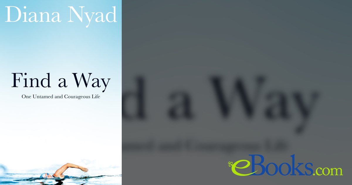 Find a Way by Diana Nyad (ebook)