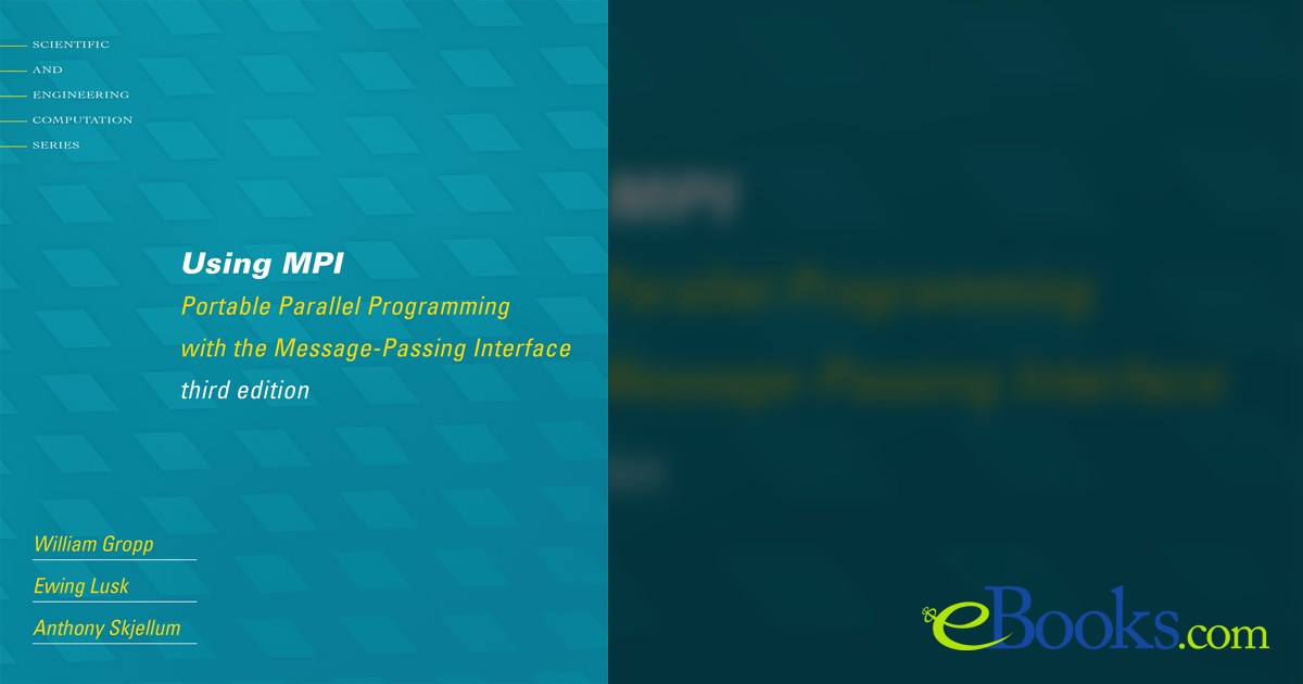 Using MPI (3rd ed.) by William Gropp (ebook)