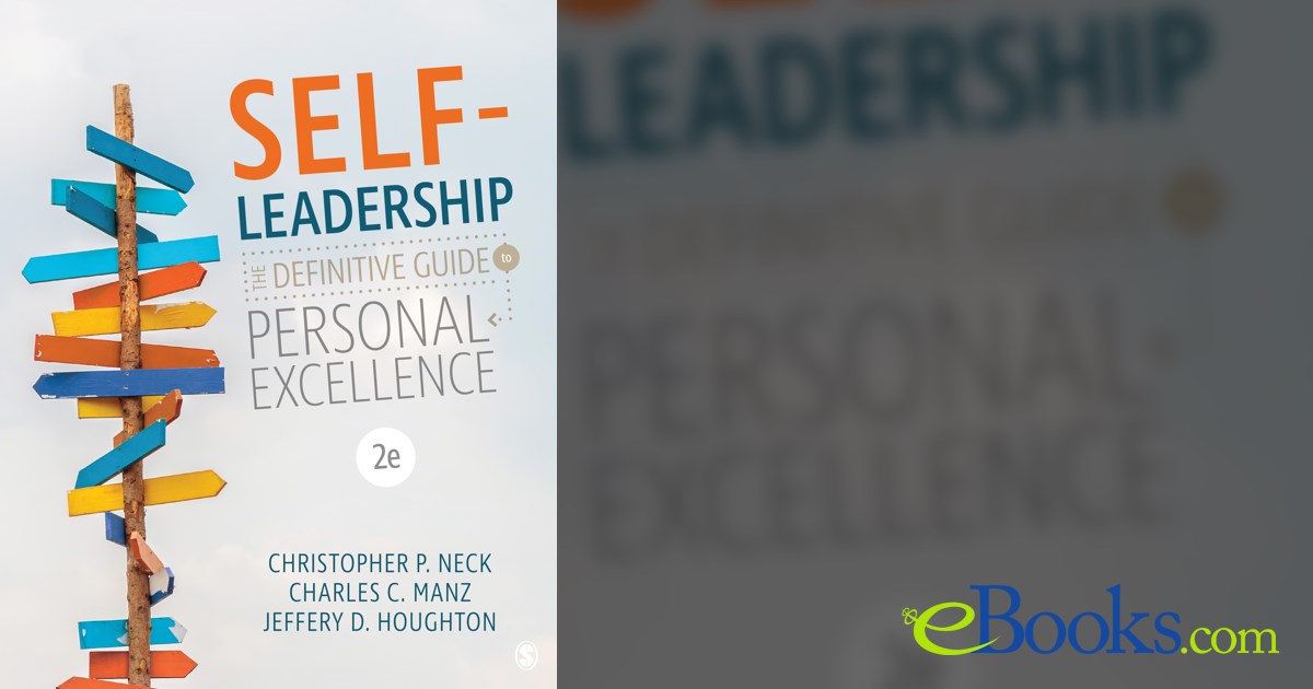 Self-Leadership (2nd ed.) by Christopher P. Neck (ebook)