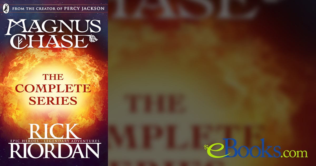 Magnus Chase: The Complete Series (Books 1, 2, 3)