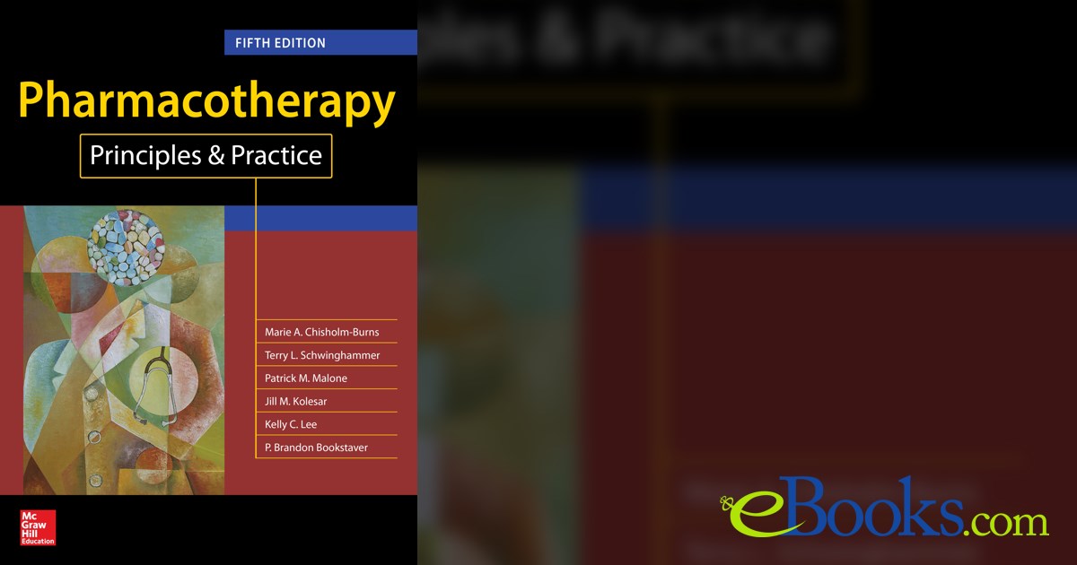 Pharmacotherapy Principles and Practice, Fifth Edition