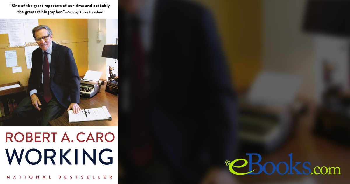 Working by Robert A. Caro (ebook)