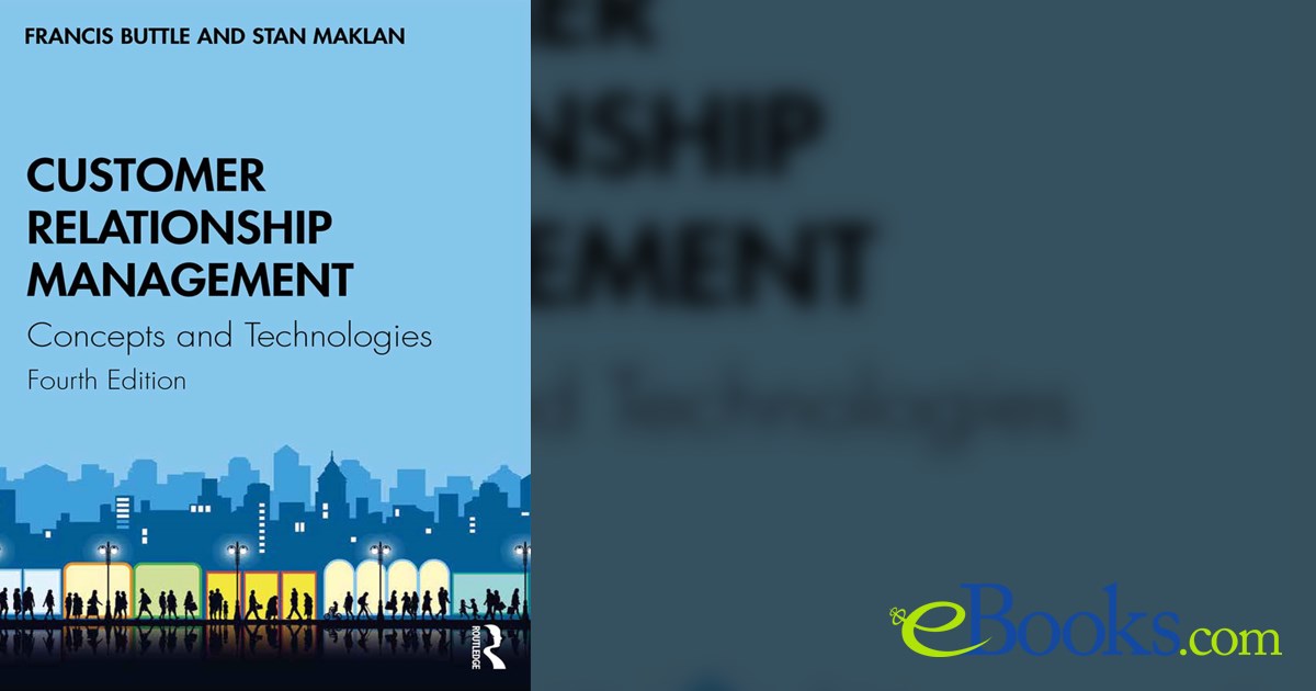 Customer Relationship Management (4th ed.) by Francis Buttle (ebook)