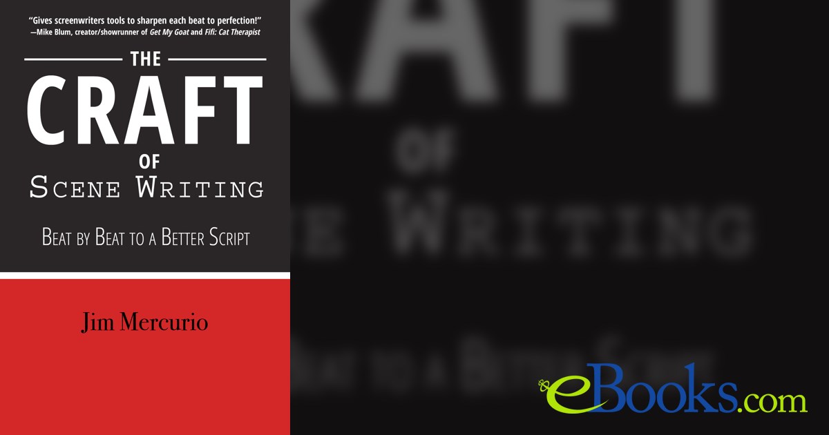 The Craft of Scene Writing by Jim Mercurio (ebook)