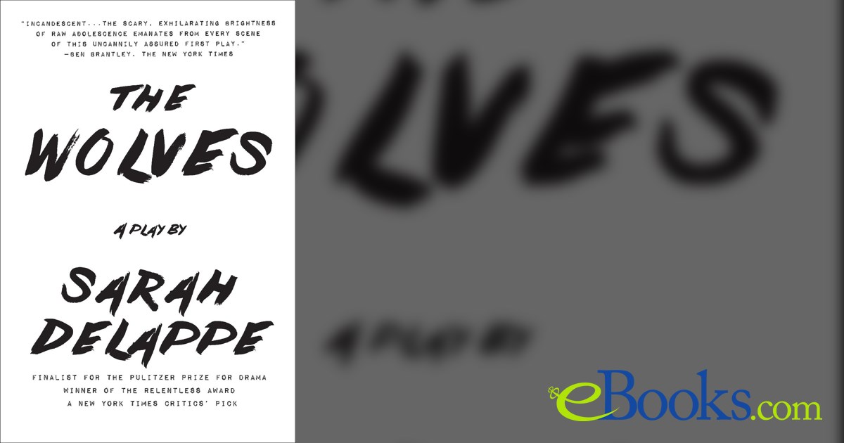 The Wolves by Sarah DeLappe (ebook)