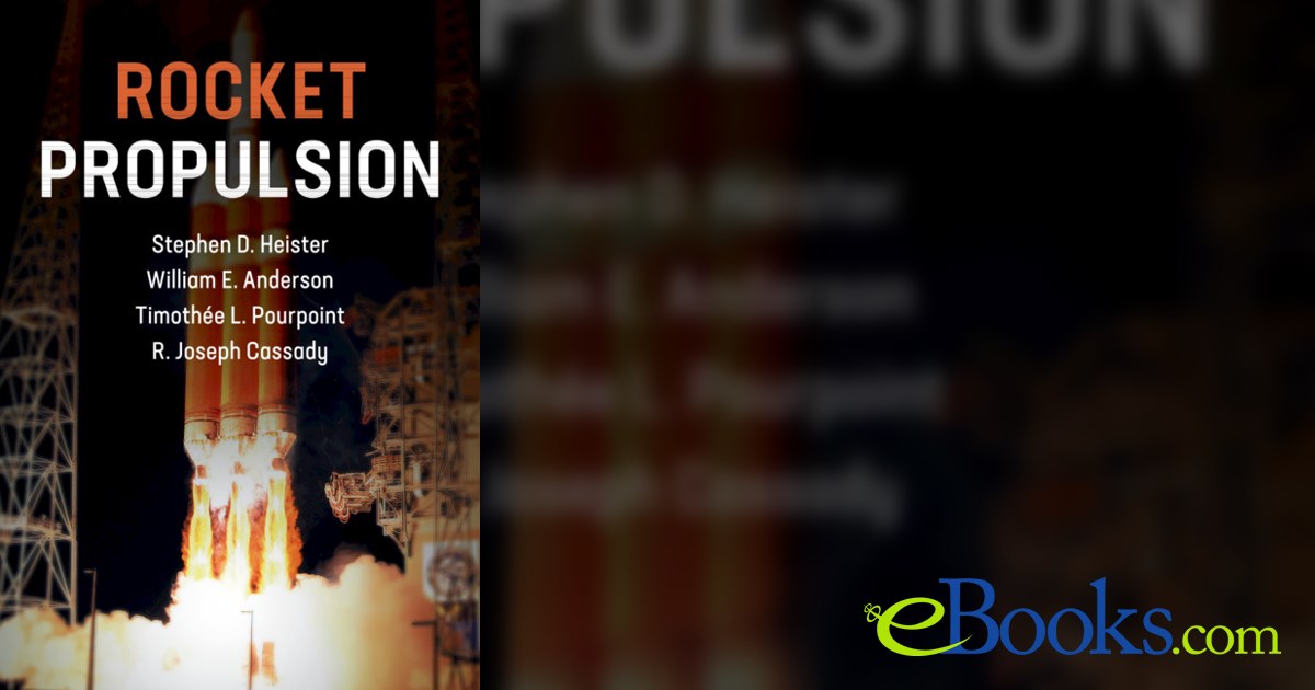 Rocket Propulsion by Stephen D. Heister (ebook)