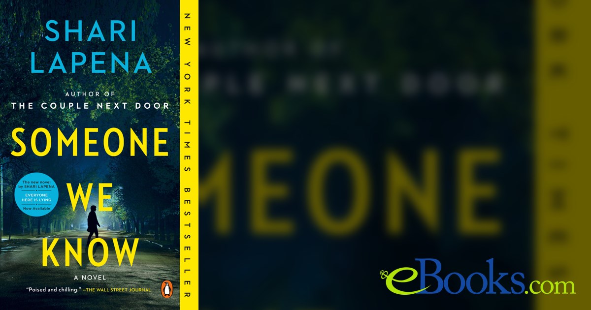 Someone We Know by Shari Lapena (ebook)