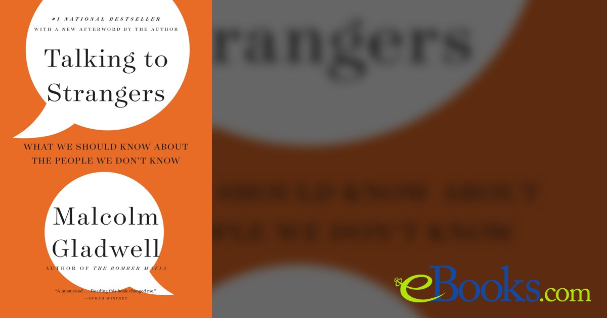 Talking to Strangers by Malcolm Gladwell (ebook)