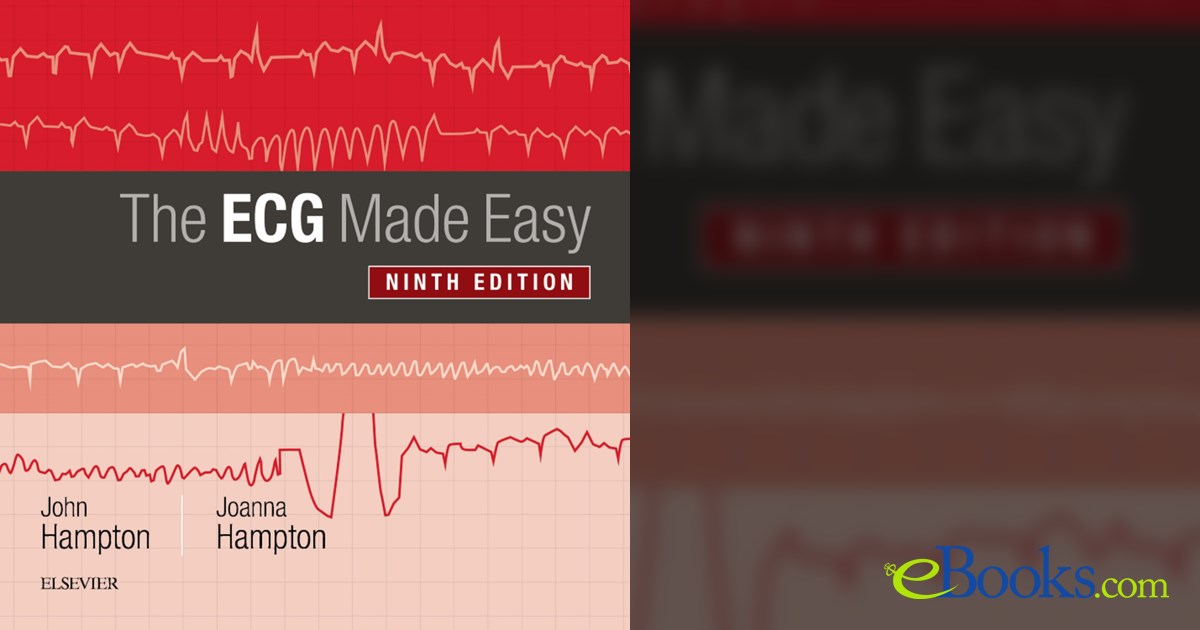 The ECG Made Easy E-Book (9th ed.)