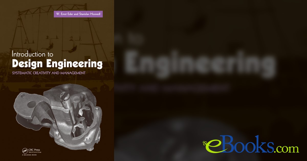 Introduction to Design Engineering by W. Ernst Eder (ebook)