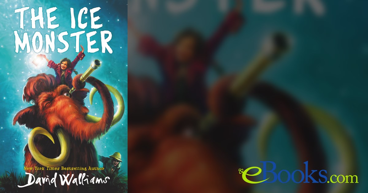 The Ice Monster by David Walliams (ebook)