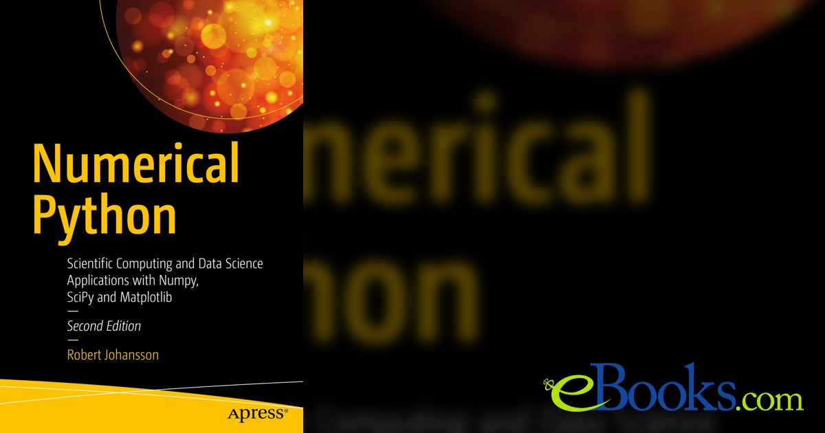 Numerical Python (2nd ed.) by Robert Johansson (ebook)