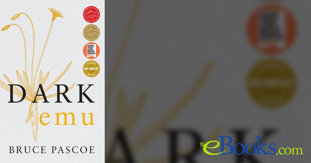 Dark Emu by Bruce Pascoe (ebook)