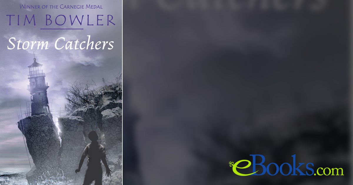 Storm Catchers by Tim Bowler (ebook)